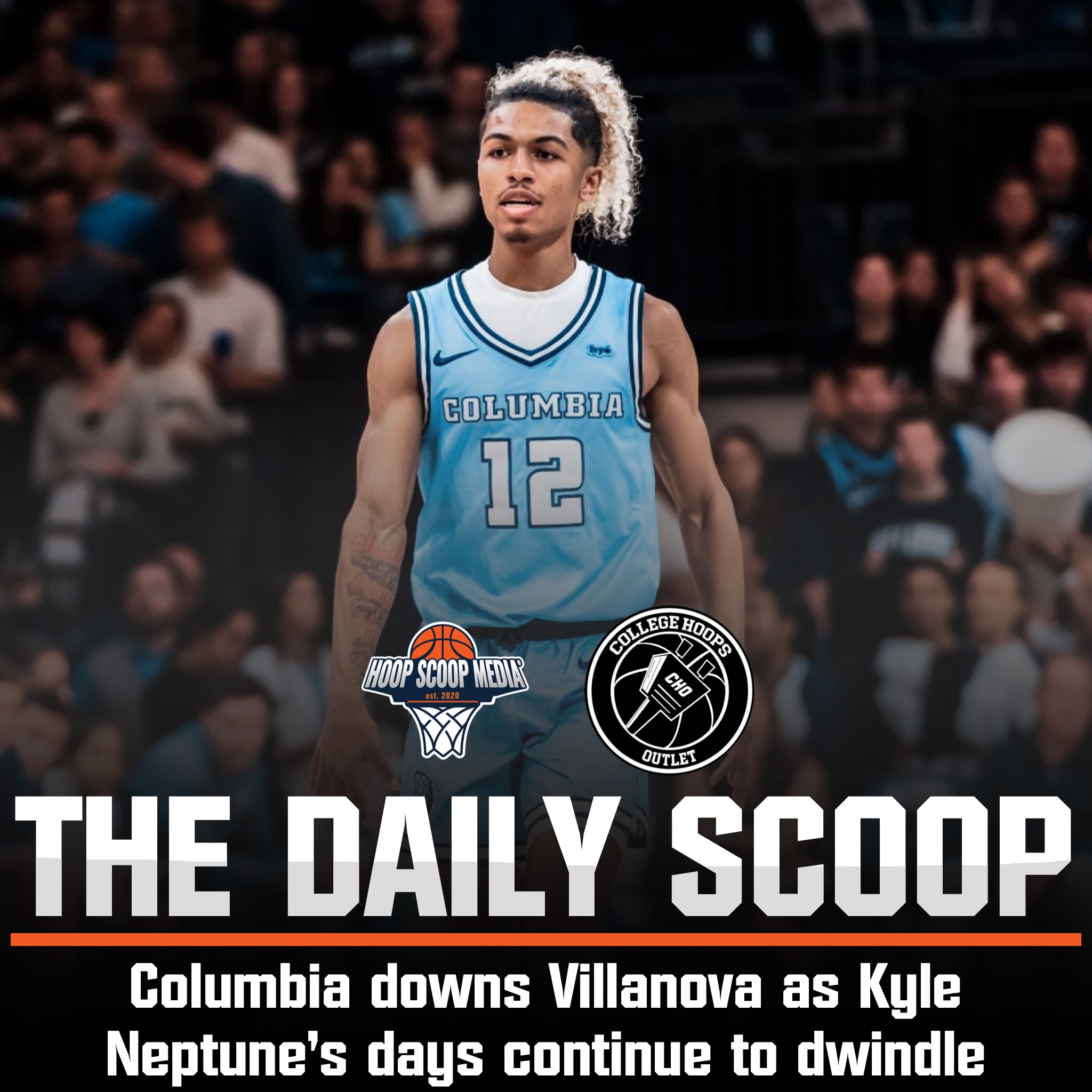 The Daily Scoop: Columbia Downs Villanova as Kyle Neptune's Days ...